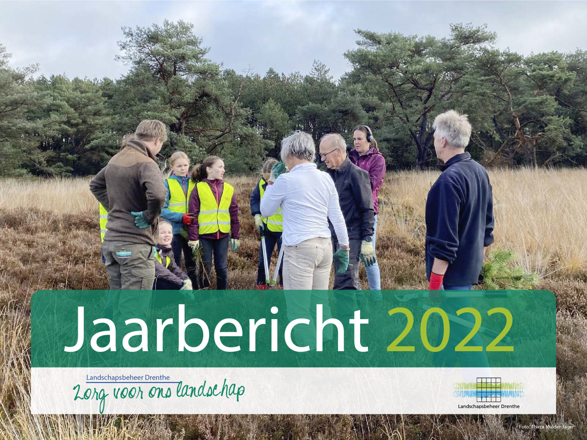 Het jaarbericht 2022 is uit! - Landschapsbeheer Drenthe